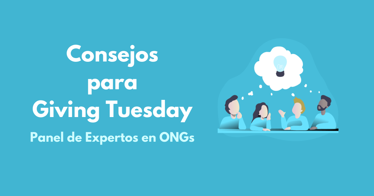 Consejos para Giving Tuesday de 3 expertos en ONGs - Marketing ONG